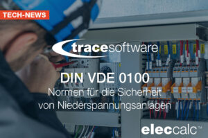 DIN VDE 0100: Normen für die Sicherheit von Niederspannungsanlagen