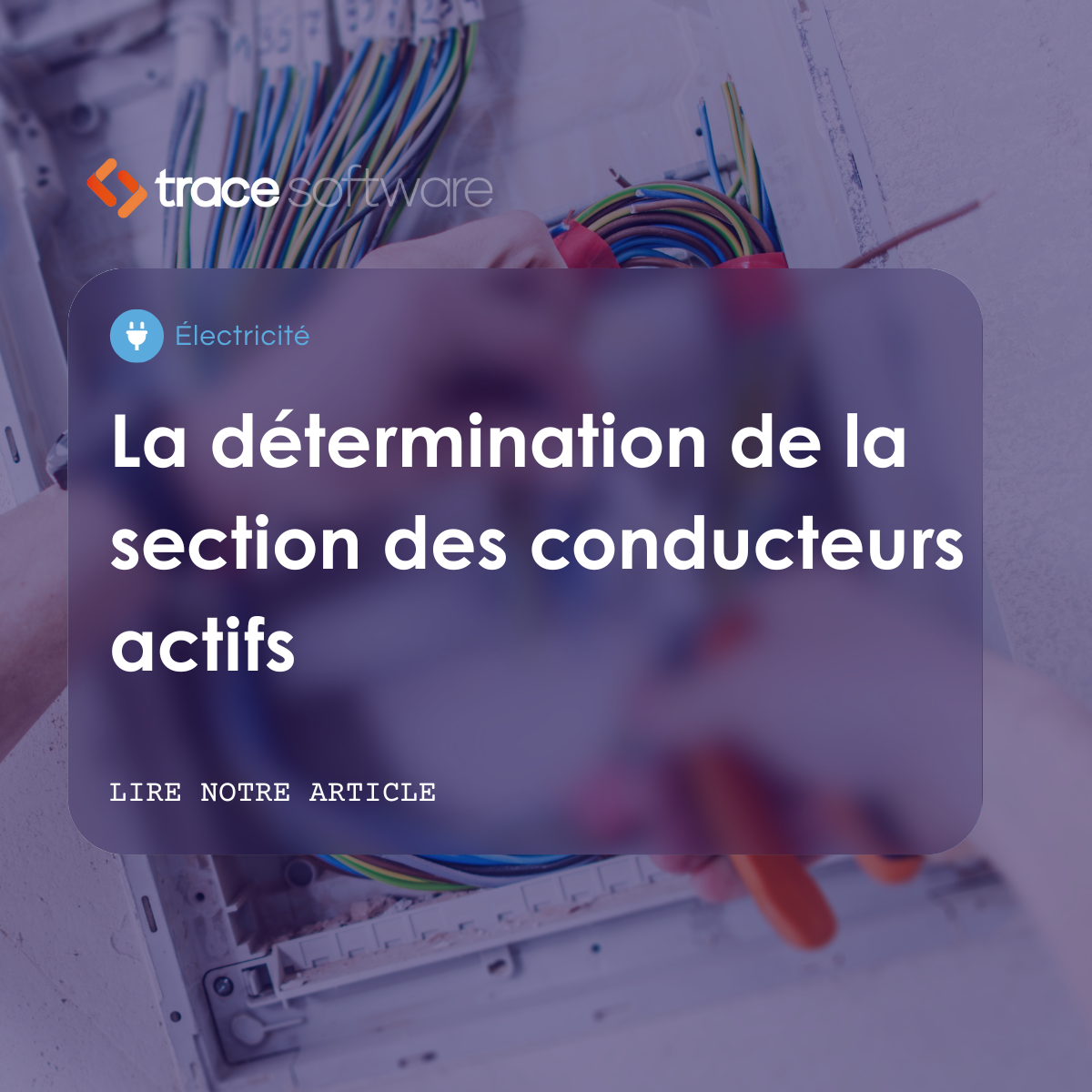 La détermination de la section des conducteurs actifs - Trace Software